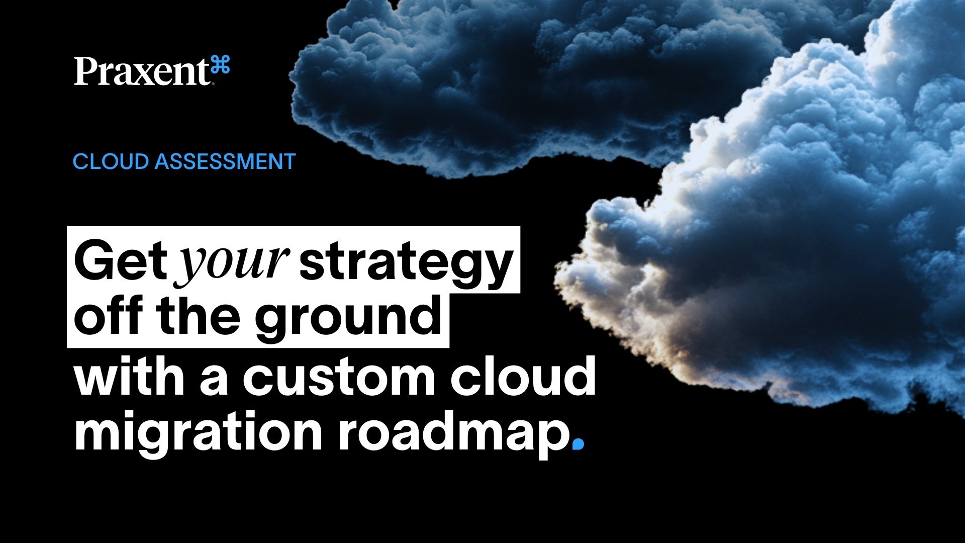 Cloud Readiness Assessment | Praxent IT Solutions